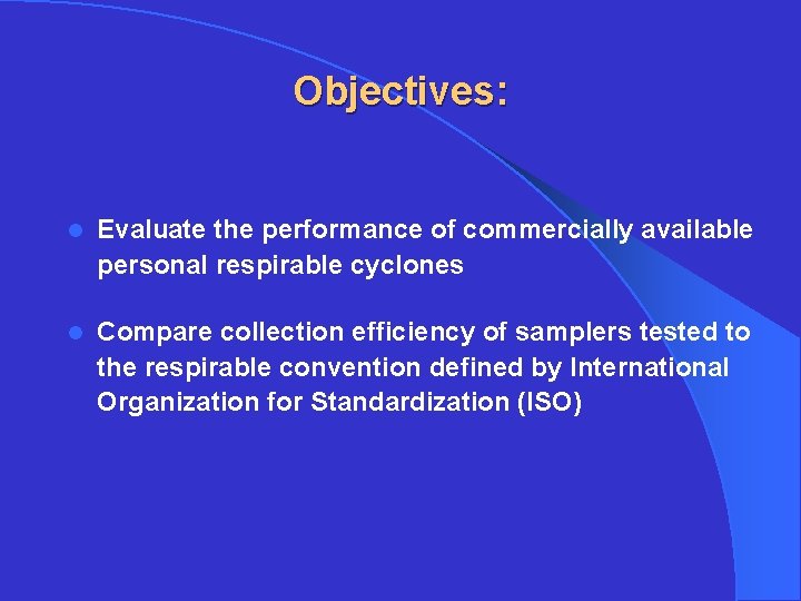 Performance Assessment of Personal Respirable Cyclone Samplers Saulius