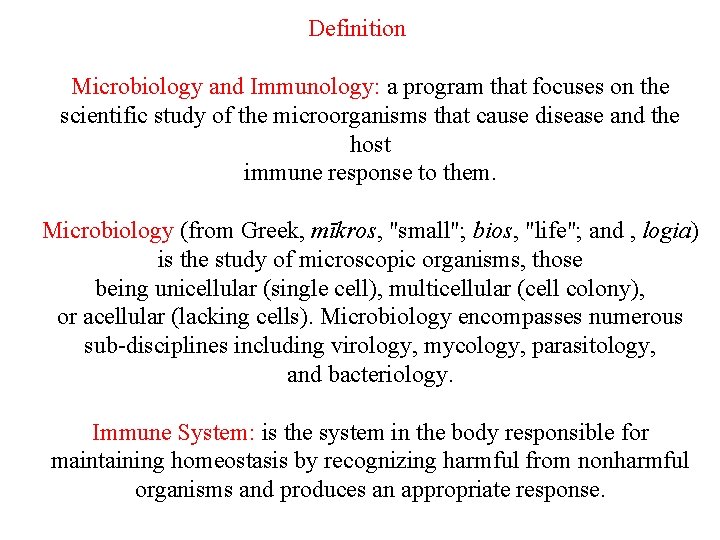 Welcome to the World of Microbes and Immunune