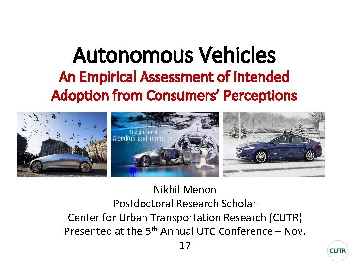 Autonomous Vehicles An Empirical Assessment of Intended Adoption