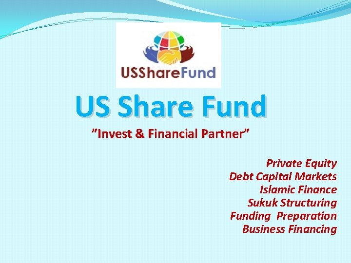 US Share Fund Invest Financial Partner Private Equity