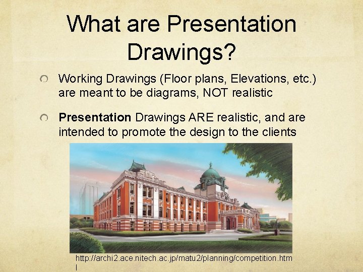 Presentation Drawings By Carlin Bright ACTADDII4 Students will