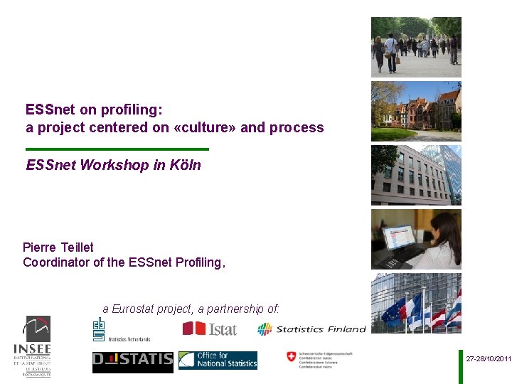 ESSnet on profiling a project centered on culture
