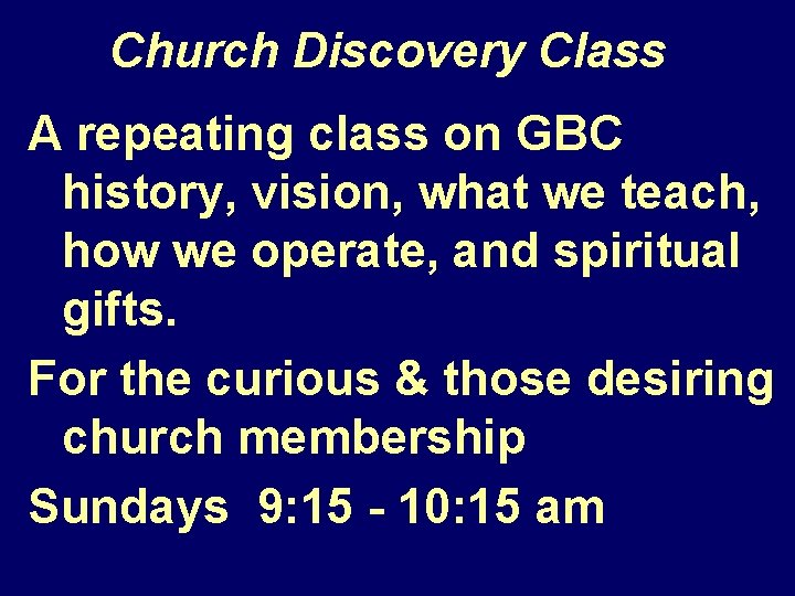 Grace Bible Church Glorifying God by Making Disciples