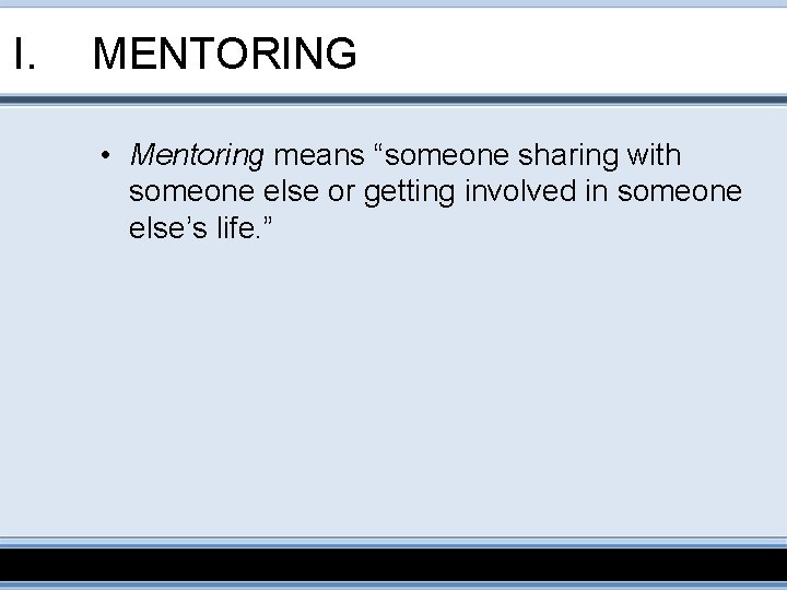Mentoring Philosophy Process Adapted from a manuscript by