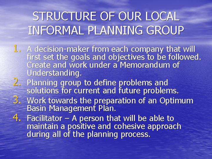 ONE WATER ONE BASIN OUR BASIN North of