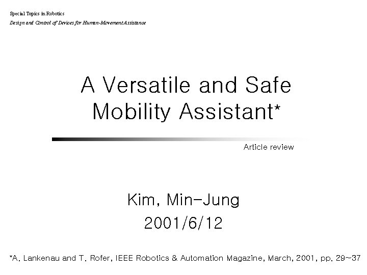 Special Topics in Robotics Design and Control of