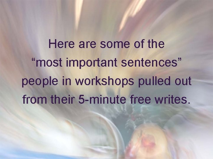 Here are some of the most important sentences