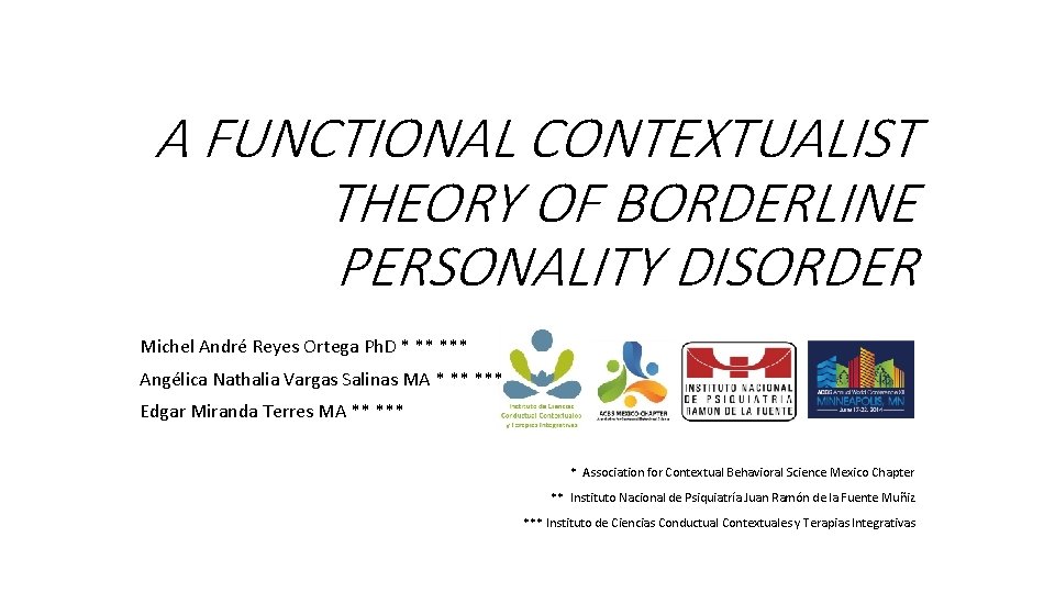 A FUNCTIONAL CONTEXTUALIST THEORY OF BORDERLINE PERSONALITY DISORDER