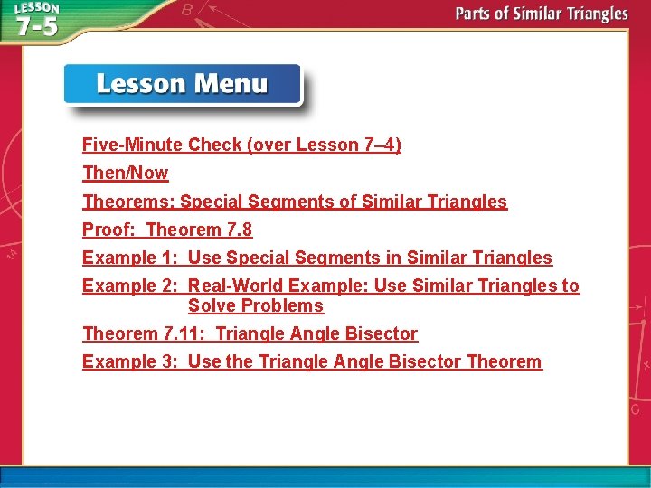 FiveMinute Check over Lesson 7 4 ThenNow Theorems