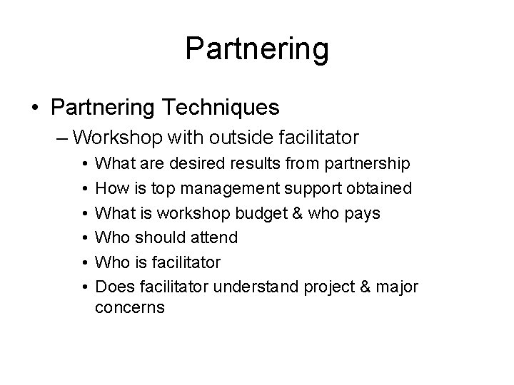 Partnering Team building Litigation not having teamwork or