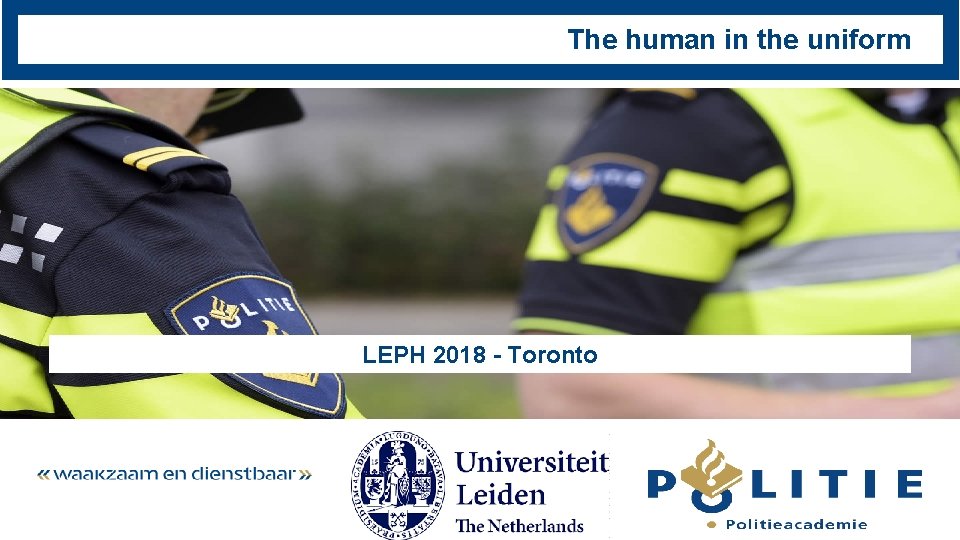 The human in the uniform LEPH 2018 Toronto