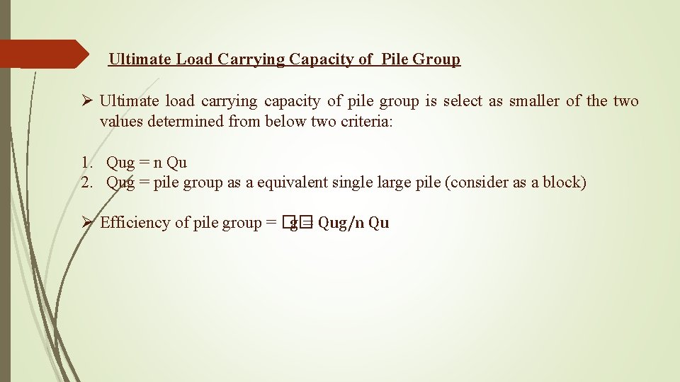 Bearing capacity of Piles in group By Alka