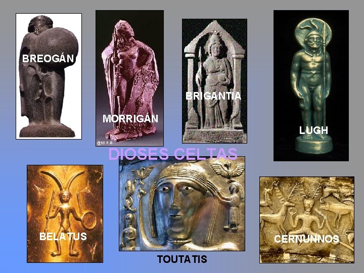 BREOGN BRIGANTIA MORRIGN LUGH DIOSES CELTAS BELATUS CERNUNNOS
