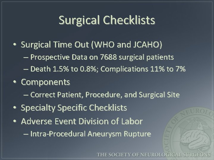 Safety and Surgical Checklists Goals and Objectives Care
