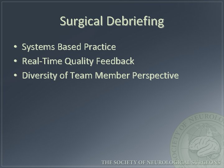 Safety and Surgical Checklists Goals and Objectives Care