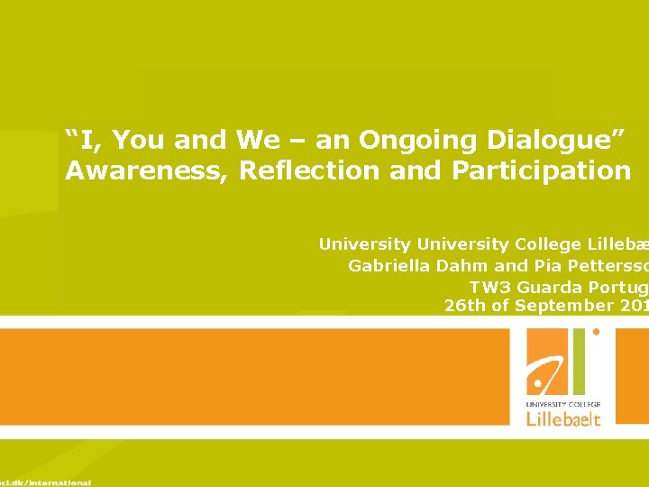 I You and We an Ongoing Dialogue Awareness