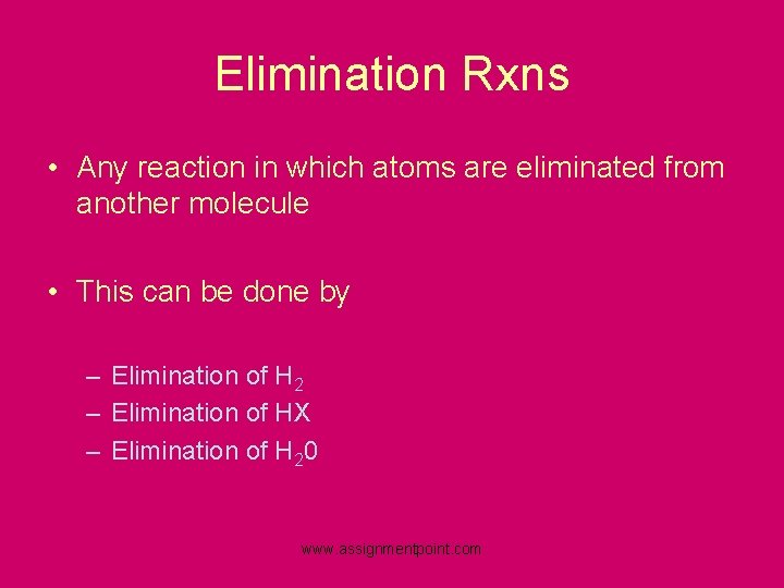 Presentation on Organic Reactions Submitted by WWW ASSIGNMENTPOINT