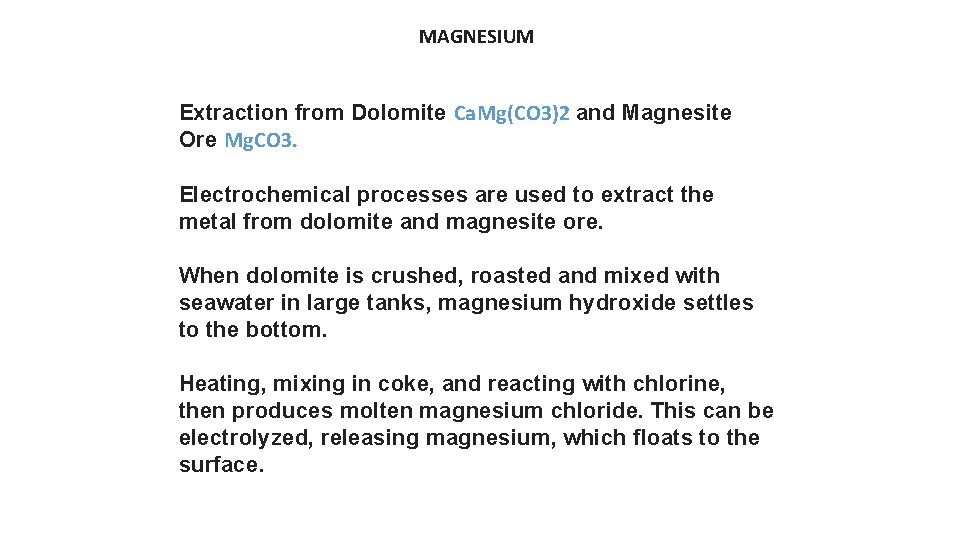 MAGNESIUM Extraction from Dolomite Ca MgCO 32 and