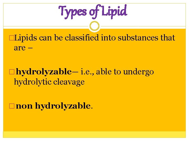 TYPES OF LIPID PRESENTED BY SANIA TAHRIM DEPARTMENT