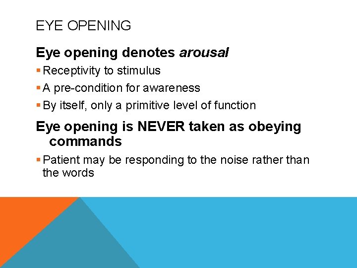 THE GLASGOW COMA SCALE AND NEUROLOGICAL OBSERVATIONS CHRIS