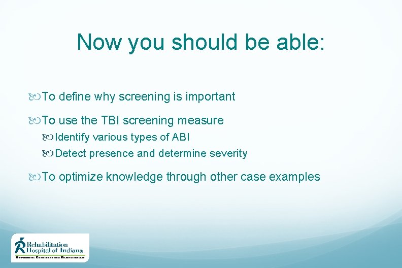 Screening for Brain Injury presented at Brain Injury