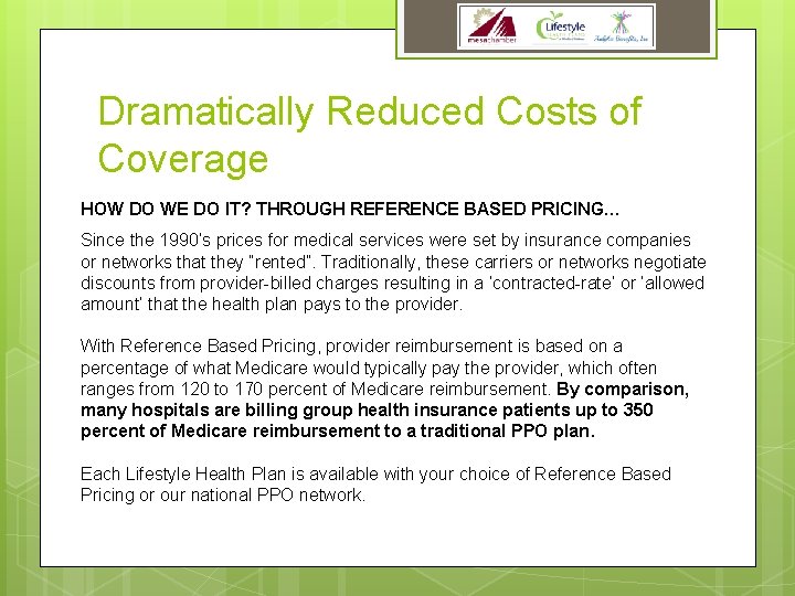 A BETTER WAY to control group health benefit