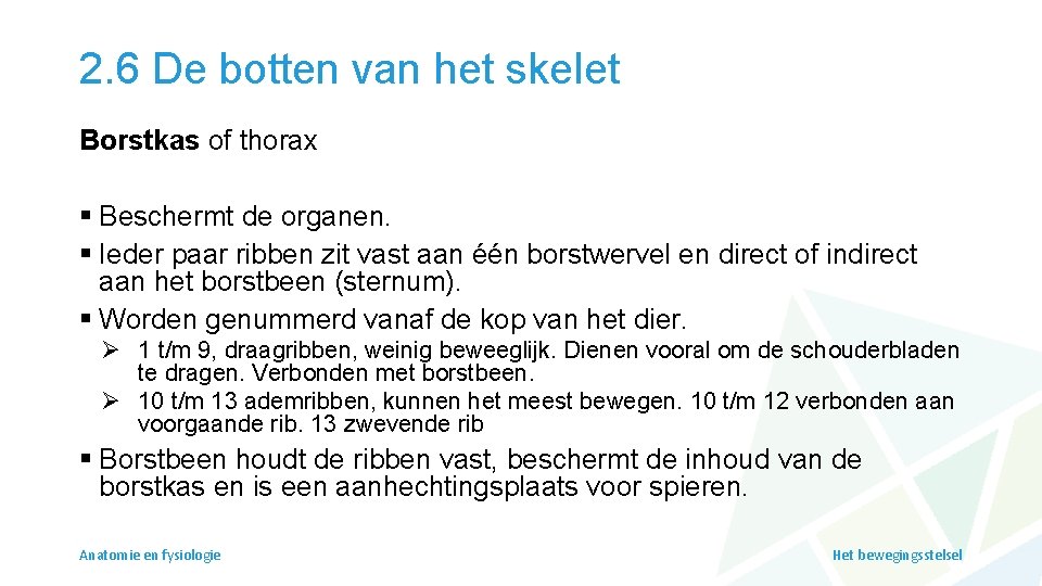 Module Anatomie en fysiologie Hoofdstuk 2 Het bewegingsstelsel