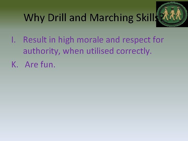 Drilling and Marching Training the Trainers Pathfinder Basic