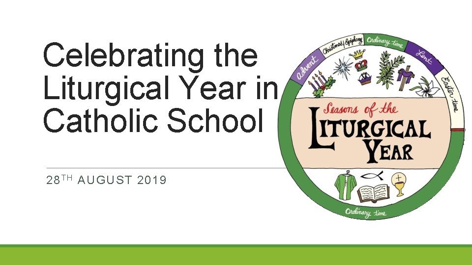 Celebrating the Liturgical Year in a Catholic School