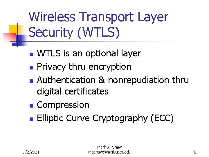 Wireless Application Protocol and the Wireless Transport Layer