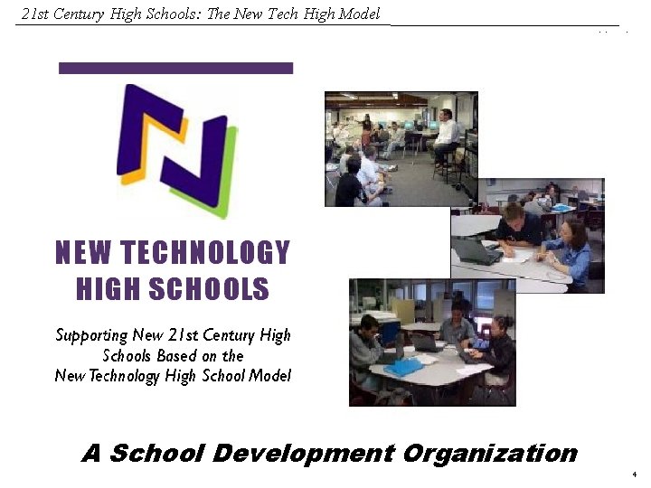 21 st Century High Schools The New Tech