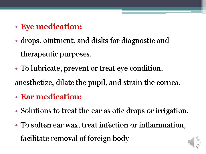 Administering eye and ear medication Prepared by Eman