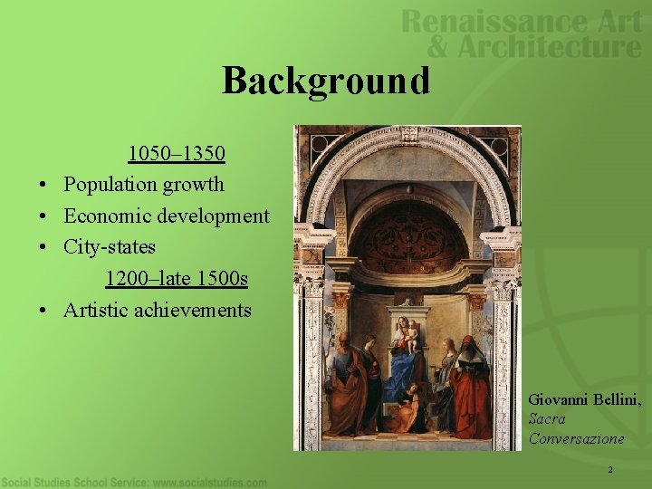 Renaissance Art and Architecture Background 1050 1350 Population