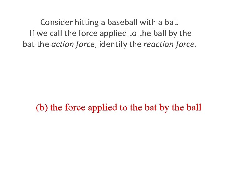 Isaac Newton explained this relationship between force and