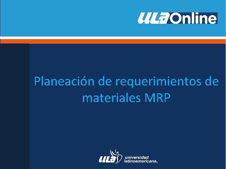 Planeacin de requerimientos de materiales MRP Conceptos bsicos