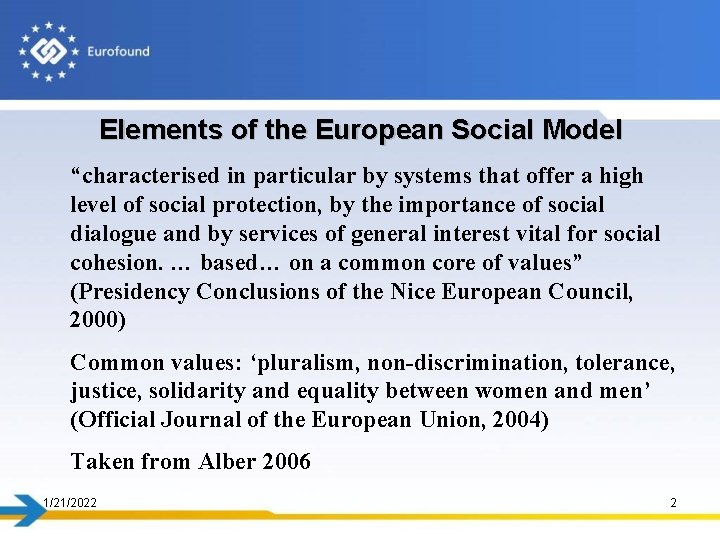The European Social Model and Quality of Life