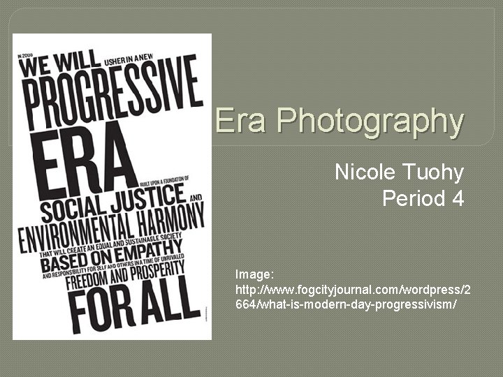 Progressive Era Photography Nicole Tuohy Period 4 Image