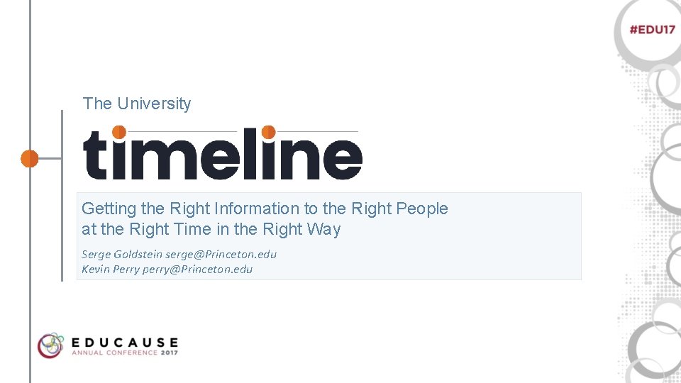 The University Getting the Right Information to the