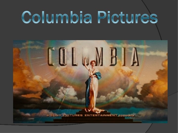 Columbia Pictures MetroGoldwynMayer Paramount Pictures Universal ...