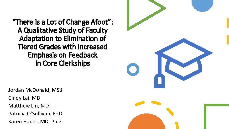 There Is a Lot of Change Afoot A