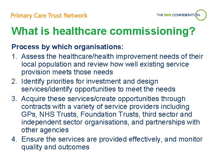 World Class Commissioning in the NHS Elizabeth Wade