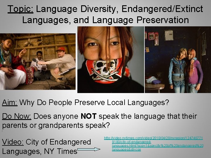 Topic Language Diversity EndangeredExtinct Languages and Language ...