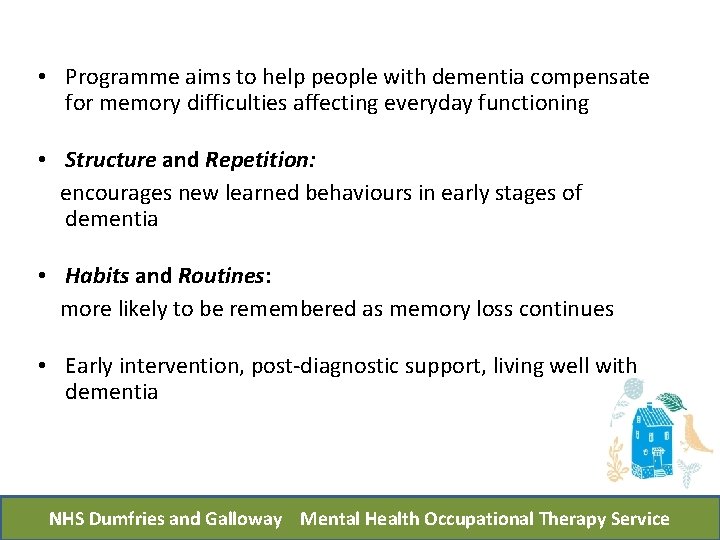 Home Based Memory Rehabilitation Programme An occupational therapy