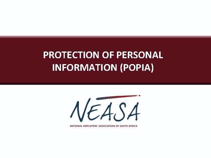 PROTECTION OF PERSONAL INFORMATION POPIA THE RELEVANCE OF