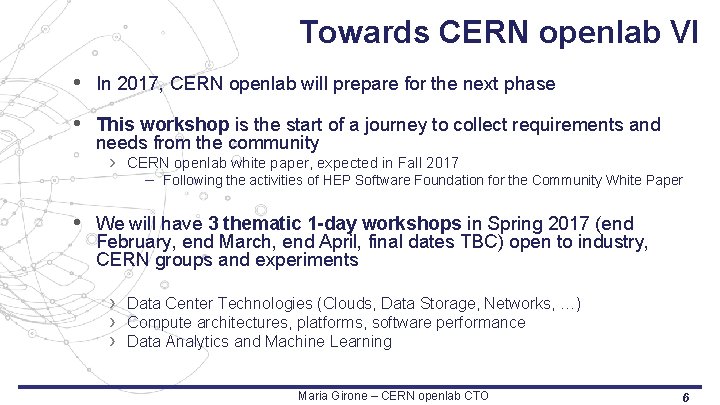 CERN openlab Technical Workshop 2016 Welcome and Introduction