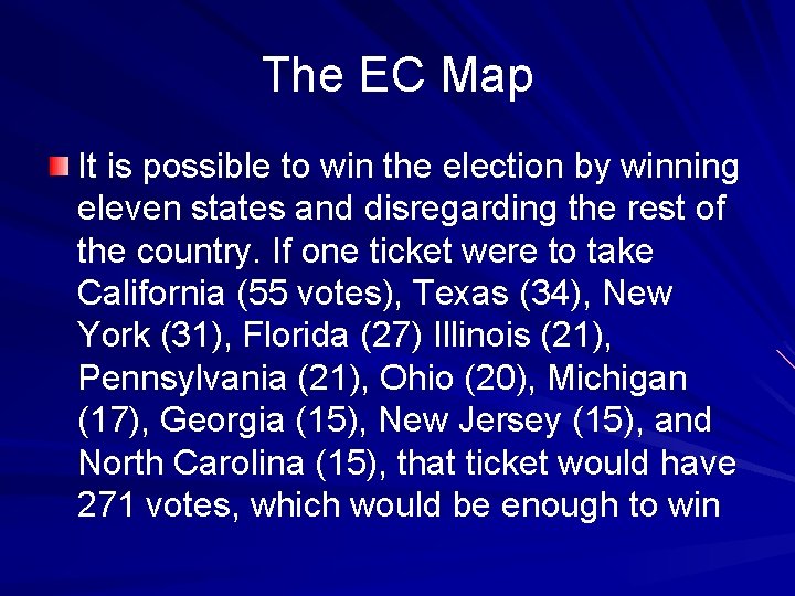 The Electoral College Who elects the President What