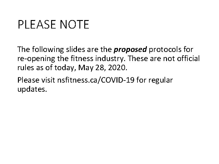 PLEASE NOTE The following slides are the proposed