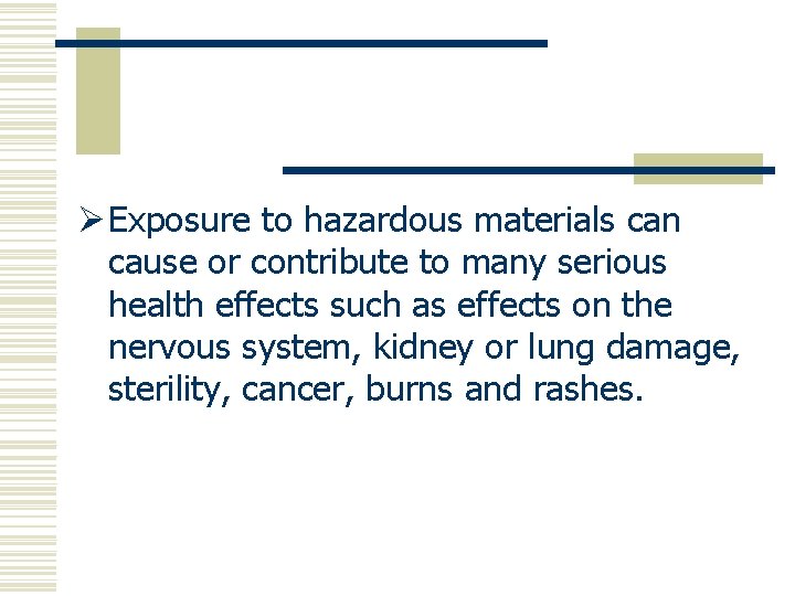 Workplace SAFETY KNOW AND IDENTIFY Workplace Hazardous Materials