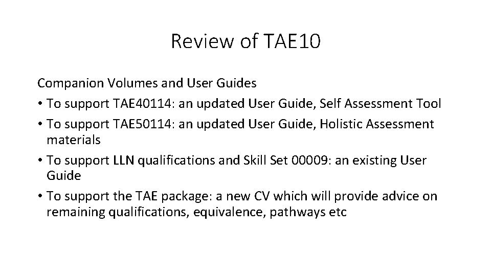Review of TAE 10 Training Package Background and