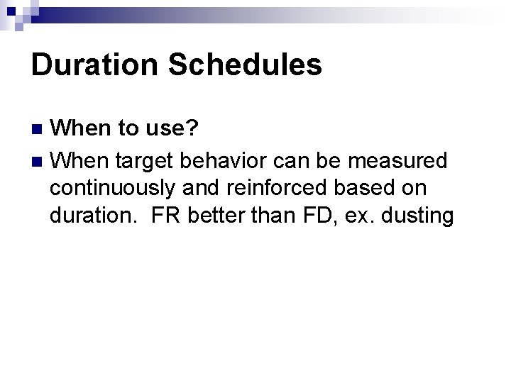 Chapter 6 Developing Behavioral Persistence Through the Use
